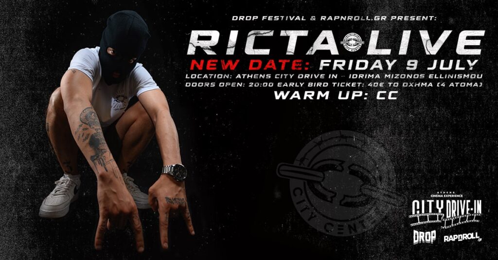 RICTA LIVE IN ATHENS | NEW DATE 9/7 @ CITY DRIVE – IN | Rapnroll.gr